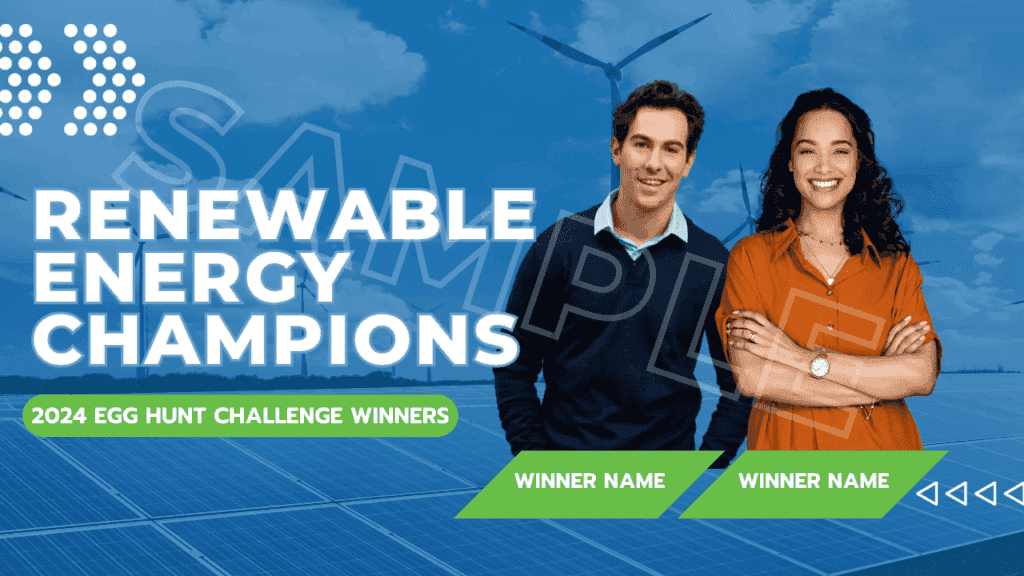Renewable Energy Egg Hunt Challenge - PR Projects